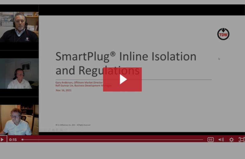 T.D. Williamson | SmartPlug Isolations and Regulations | Webinar